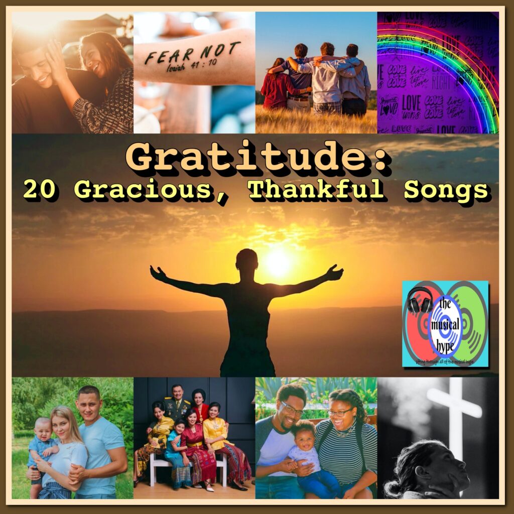 Gratitude: 20 Gracious, Thankful Songs | Playlist 🎧